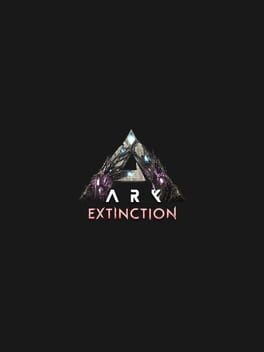 ARK: Extinction » Games Datenbank